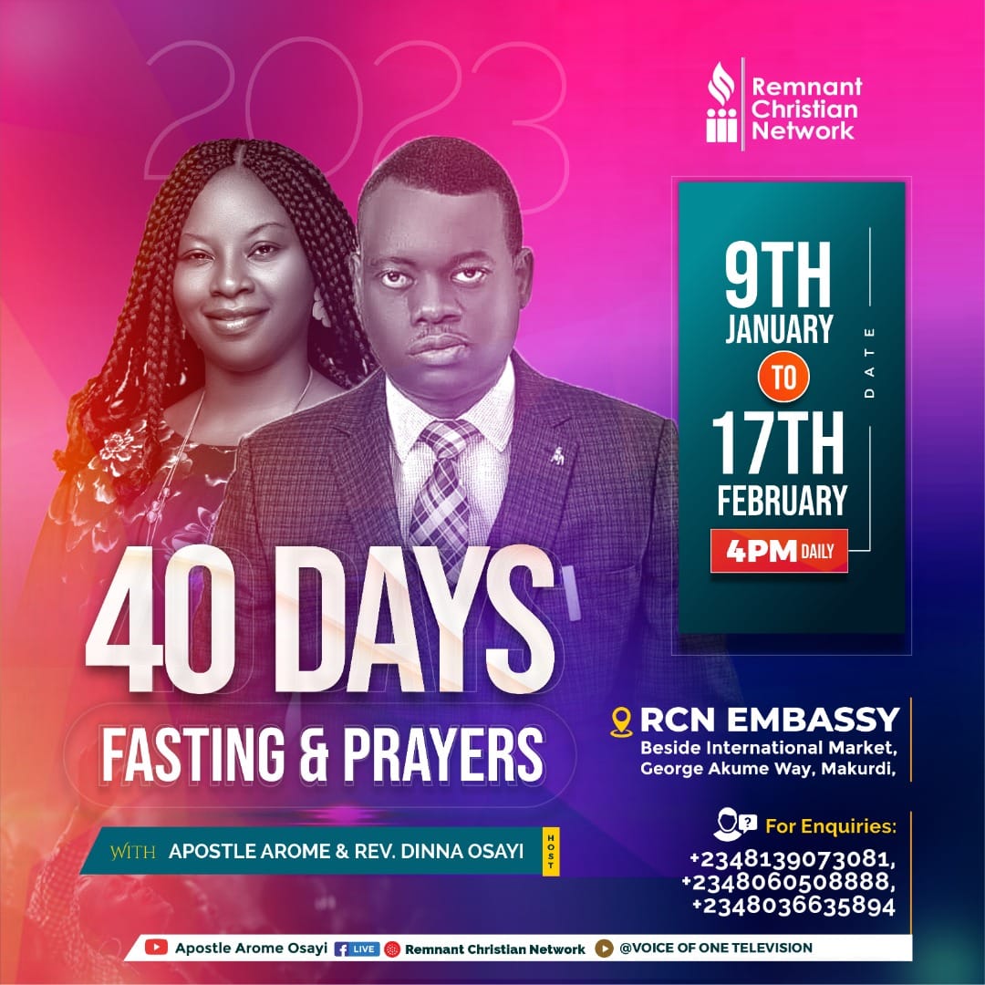 RCN EMBASSY ANNUAL 40 DAYS FASTING AND PRAYER JANUARY 2023 – ALL DETAILS