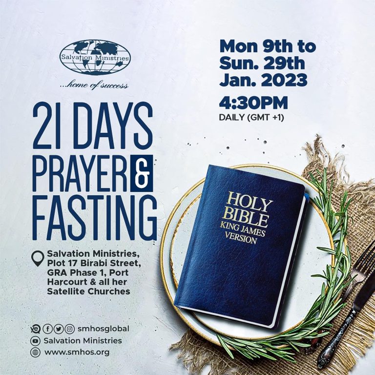 SALVATION MINISTRIES ANNUAL 21 DAYS FASTING AND PRAYER JANUARY 2023 ...