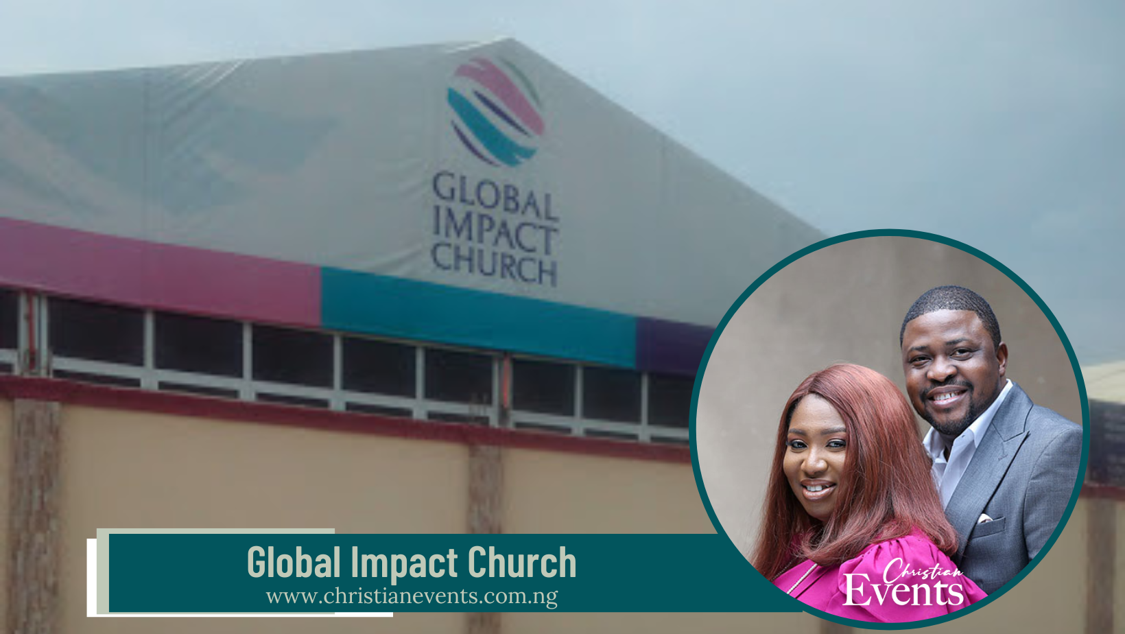 GLOBAL IMPACT CHURCH – UPDATED INFORMATION ABOUT GLOBAL IMPACT CHURCH