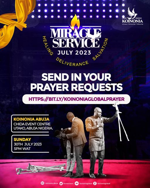 KOINONIA MIRACLE SERVICE 30TH JULY 2023 LIVE BROADCAST